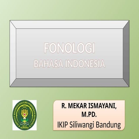 FONOLOGI MATA KULIAH PENDIDIKAN BAHASA INDONESIA.pptx