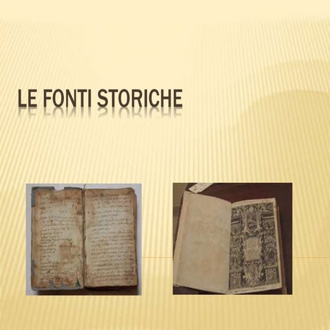 FONTI STORICHE | PPT