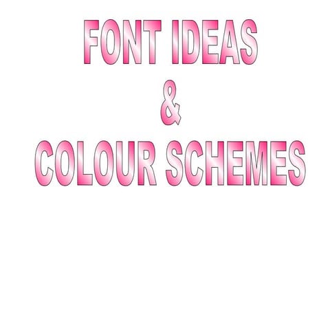 Fonts and Colour Schemes | PPT