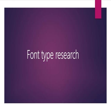 Font type research | PPTX