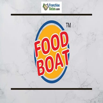 Food boat franchise by franchise batao | PPTX