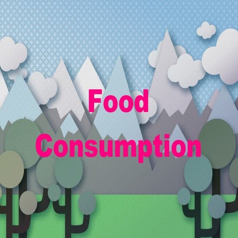 Sec 4 Exp Food Consumption | PPT