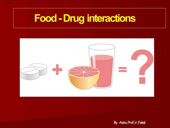 Food drug interaction | PPT