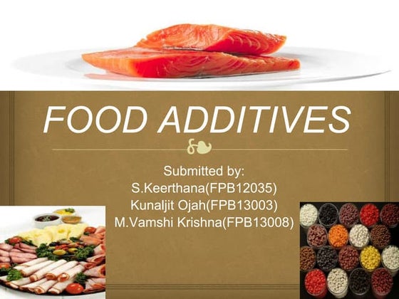 Food additives ppt | PPT