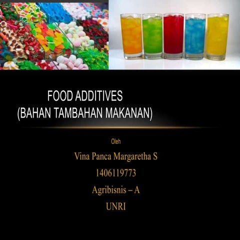 Food additives | PPTX