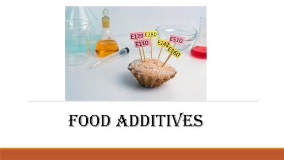 Food additives | PPTX | Chemistry | Science