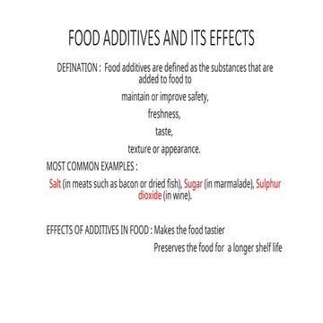 FOOD ADDITIVES And Its Effects : PPT in 6 Slides | PPT