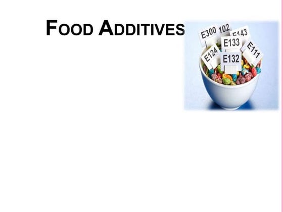 Food Additives | PPTX | Chemistry | Science