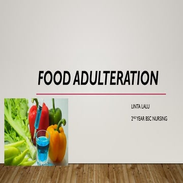 Food adulteration.pptx for B.sc 2nd year | PPTX