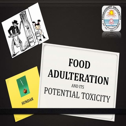 FOOD ADULTERATION AND ITS.pptx