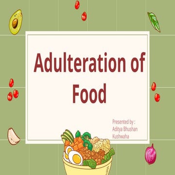 Food Adulteration in chemistry for studentsGrade 11.pptx