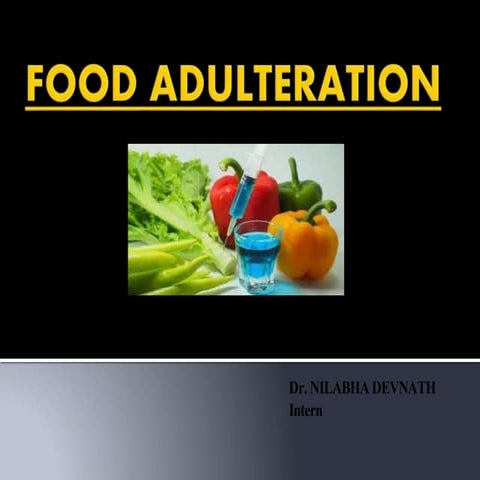 food adulteration ppt psm.pptx