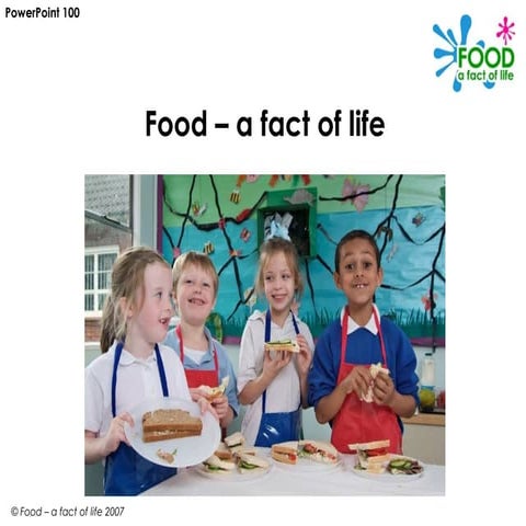 Food a fact of life | PPT