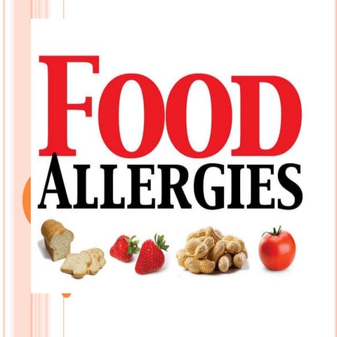 Food allergies and food intolerances ppt | PPTX