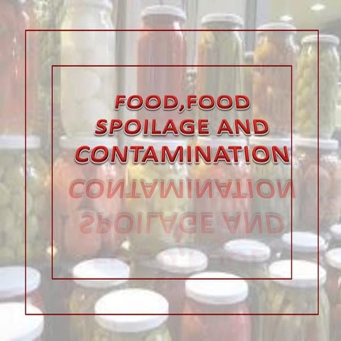 _food and-food contamination & spoilage-.pdf