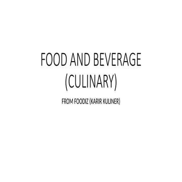 FOOD AND BEVERAGE (CULINARY) untuk bisnis kuliner | PPT