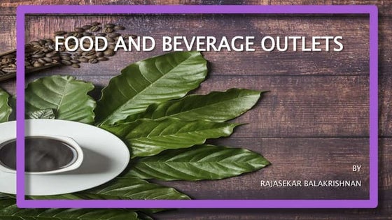 Food and beverages service outlet. | PPT