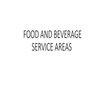 FOOD AND BEVERAGE SERVICE AREAS ppp.pptx