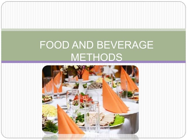 Food and beverage service methods store