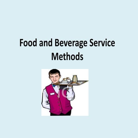 Food and Beverage Service Methods.pptx