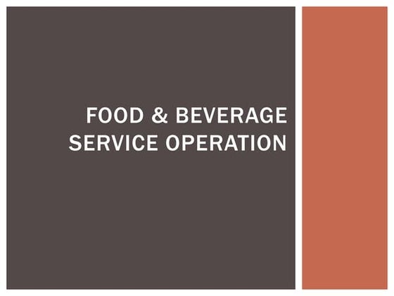 Chapter 1 Introduction to Food & Beverages Service | PPT