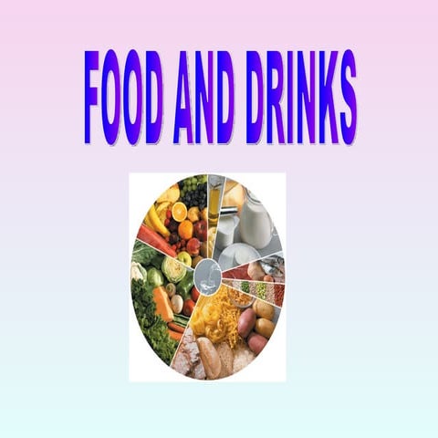 Food and drinks | PPT
