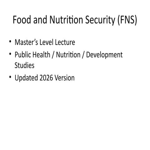 Food_and_Nutrition_Security_Master_Lecture_2026.pptx