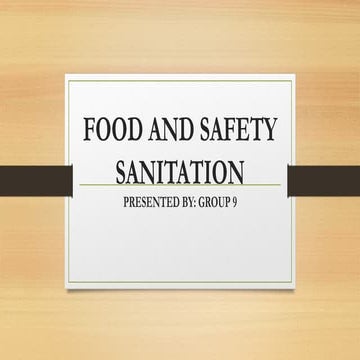 FOOD AND SAFETY SANITATION.0908764322709 | PPTX