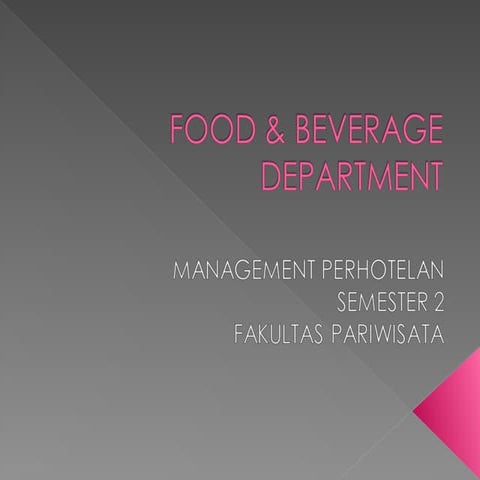FOOD_BEVERAGE_DEP0000000000000000003 (1).ppt