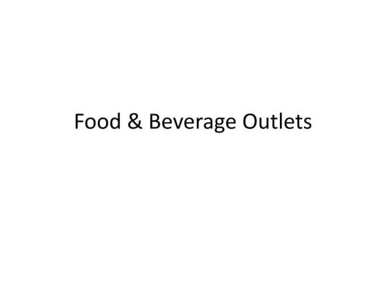 Food and beverage outlets | PPT