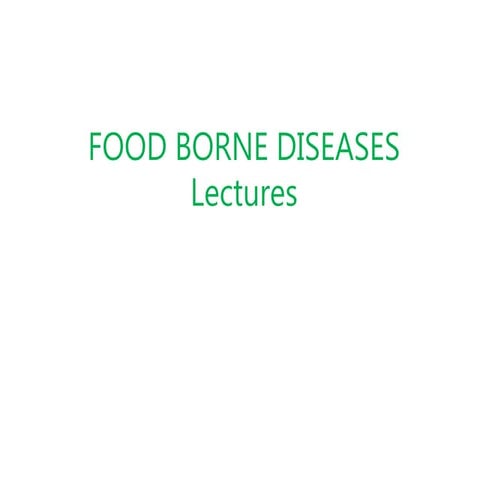 Food borne humam associated diseases.ppt