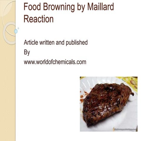 Food browning due Maillard chemical reaction occurs between amino acids ...