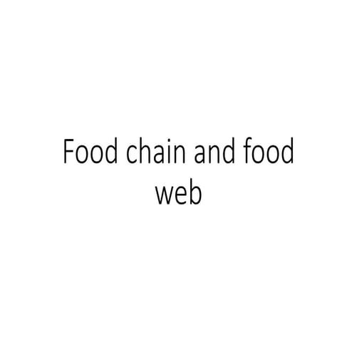 Food chain and food web | PPT