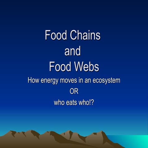 Food Chains and Food Webs | PPT