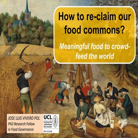 How to reclaim our food commons? | PPTX | Food Industry | Industries