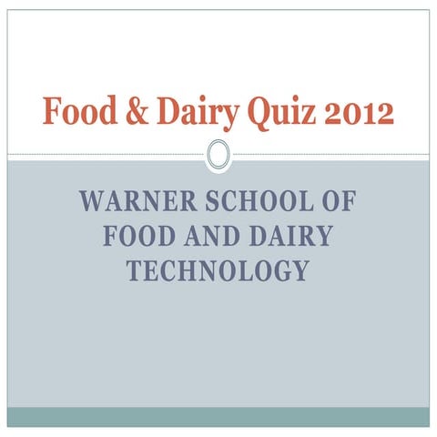 Food & dairy quiz 2012 | PPTX