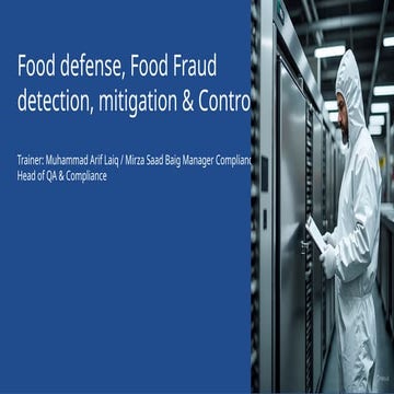 Food defense, Food Fraud detection, mitigation and control | PPTX