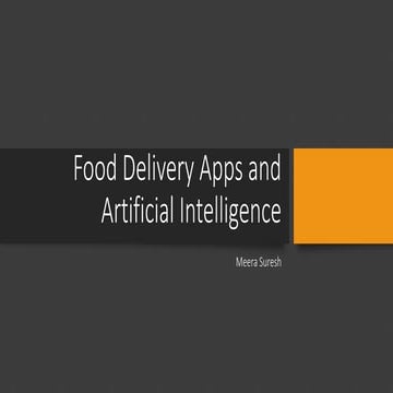 Food Delivery Apps and Artificial Intelligence | PPTX