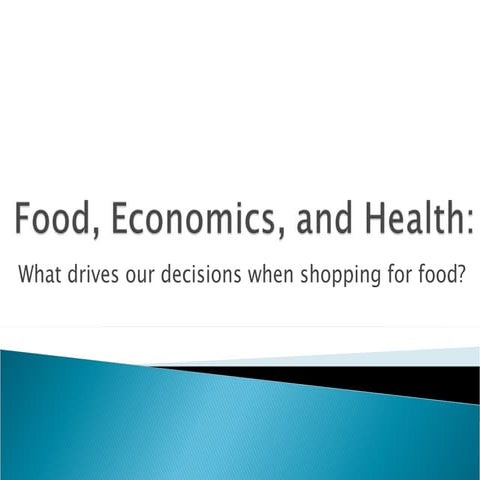 Food, Economics, And Health Presentation 1 2 | PPT