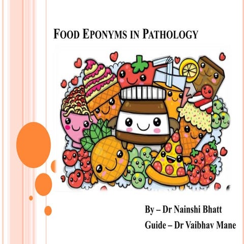 Food eponyms in Pathology quiz | PPTX