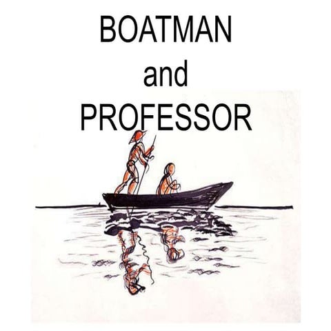Food for thought-boatman-vs-professor.pptx