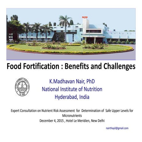 Food Fortification, Benefits And Challenges, Dr. Madhvan Nair ...