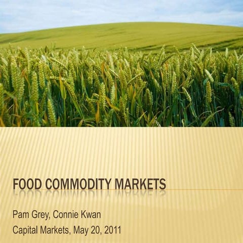 Food Commodity Markets | PPTX