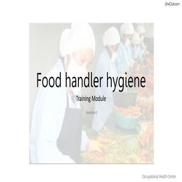 Food handler hygiene.pptxnhvgguikknhgffyuj | PPTX | Infectious Diseases ...