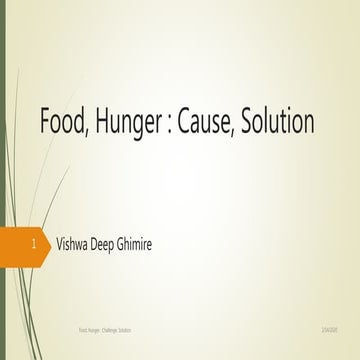 Food, hunger : cause, solution | PPTX