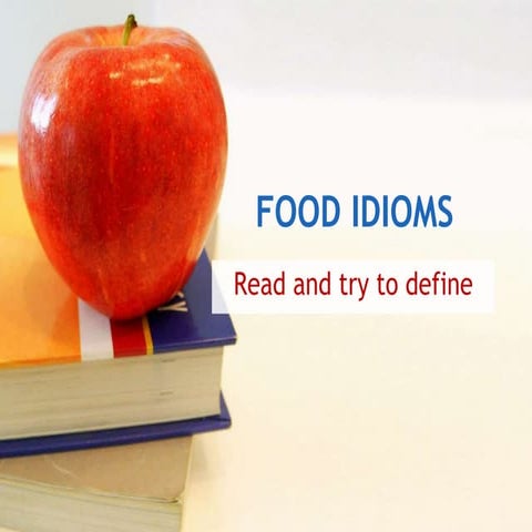 Food idioms | PPTX