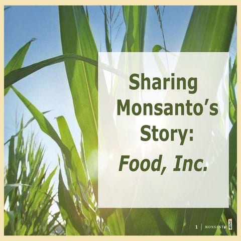 Food inc monsanto perspective 2016 | PPTX