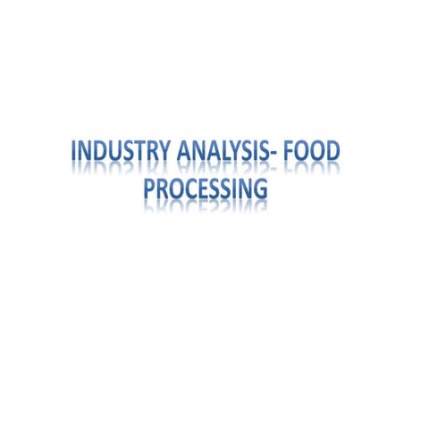 Food industry analysis | PPT