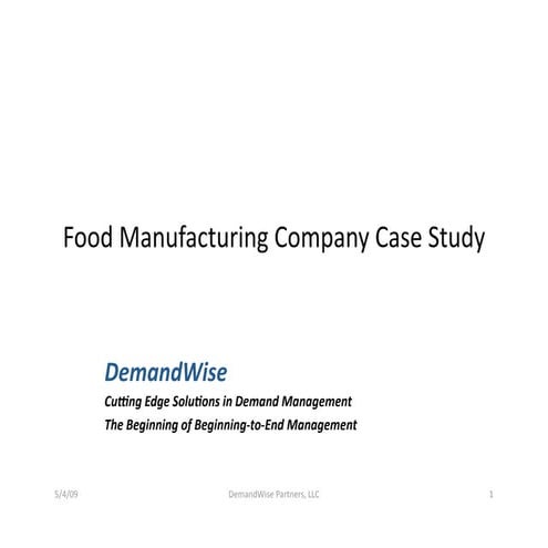 Food Mfg Co. Case Study V2.21.Ppt