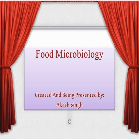 Food Microbiology | PPTX | Food & Drink